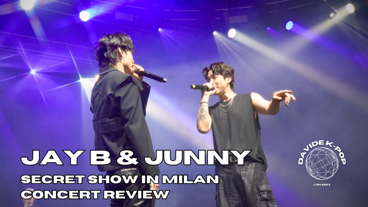 Jay B and JUNNY’s SECRET SHOW in Milan: Review – DAVIDE K-POP